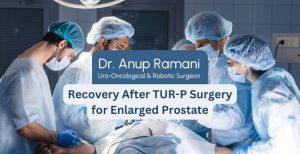 Your Recovery After TUR-P Surgery for Enlarged Prostate